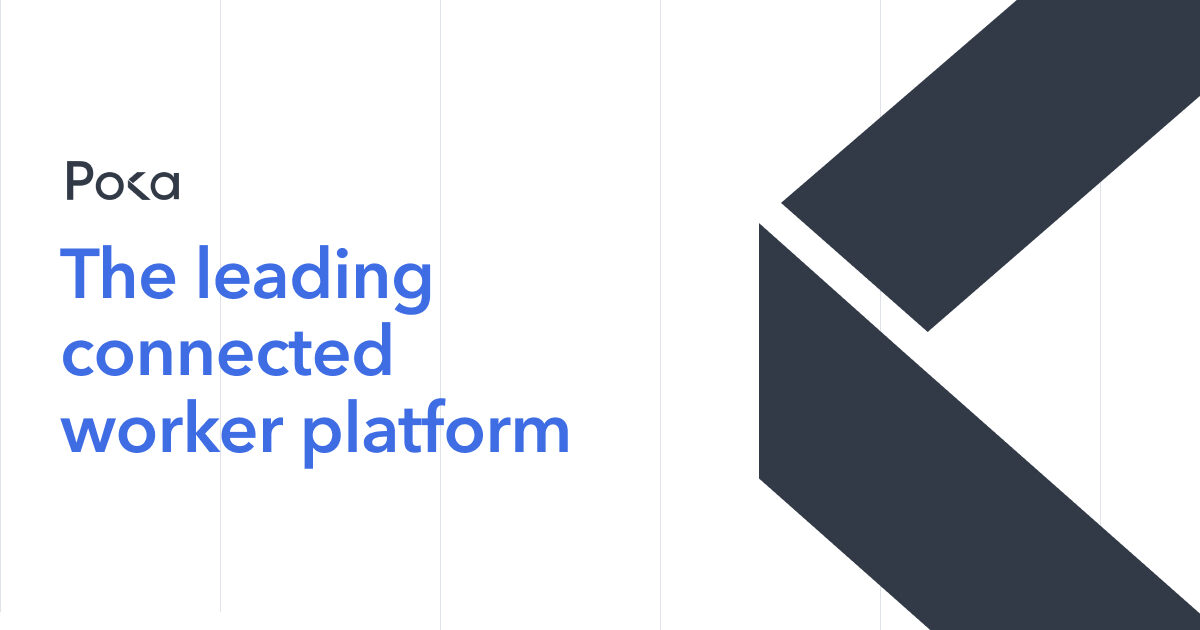 Connected Worker Platform for Manufacturing | Poka